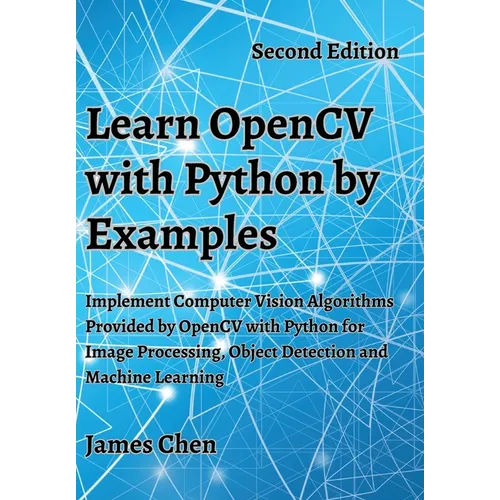 Learn Opencv With Python By Examples Implement Computer Vision Algori Books By Splitshops